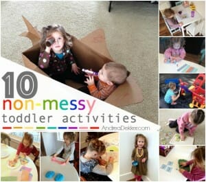 10 Non-Messy Toddler Activities | Andrea Dekker