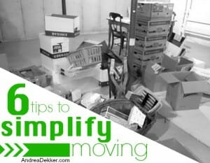 6 Steps to Simplify Moving | Andrea Dekker
