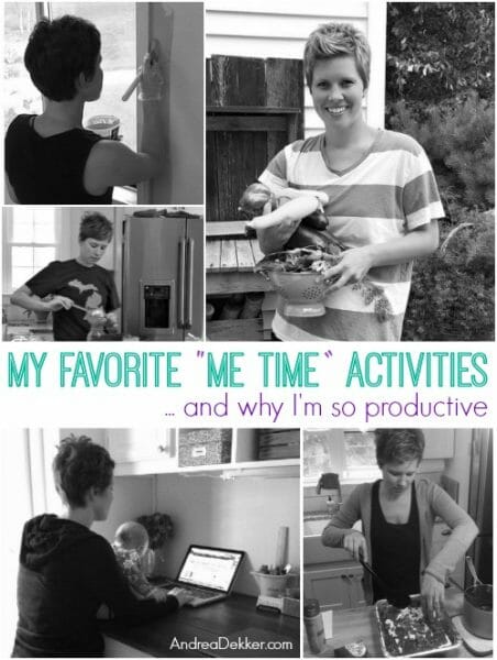 My Favorite "Me Time" Activities... and One Reason I'm so Productive ...