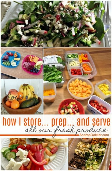 How I Store, Prep, and Serve All Our Fresh Produce